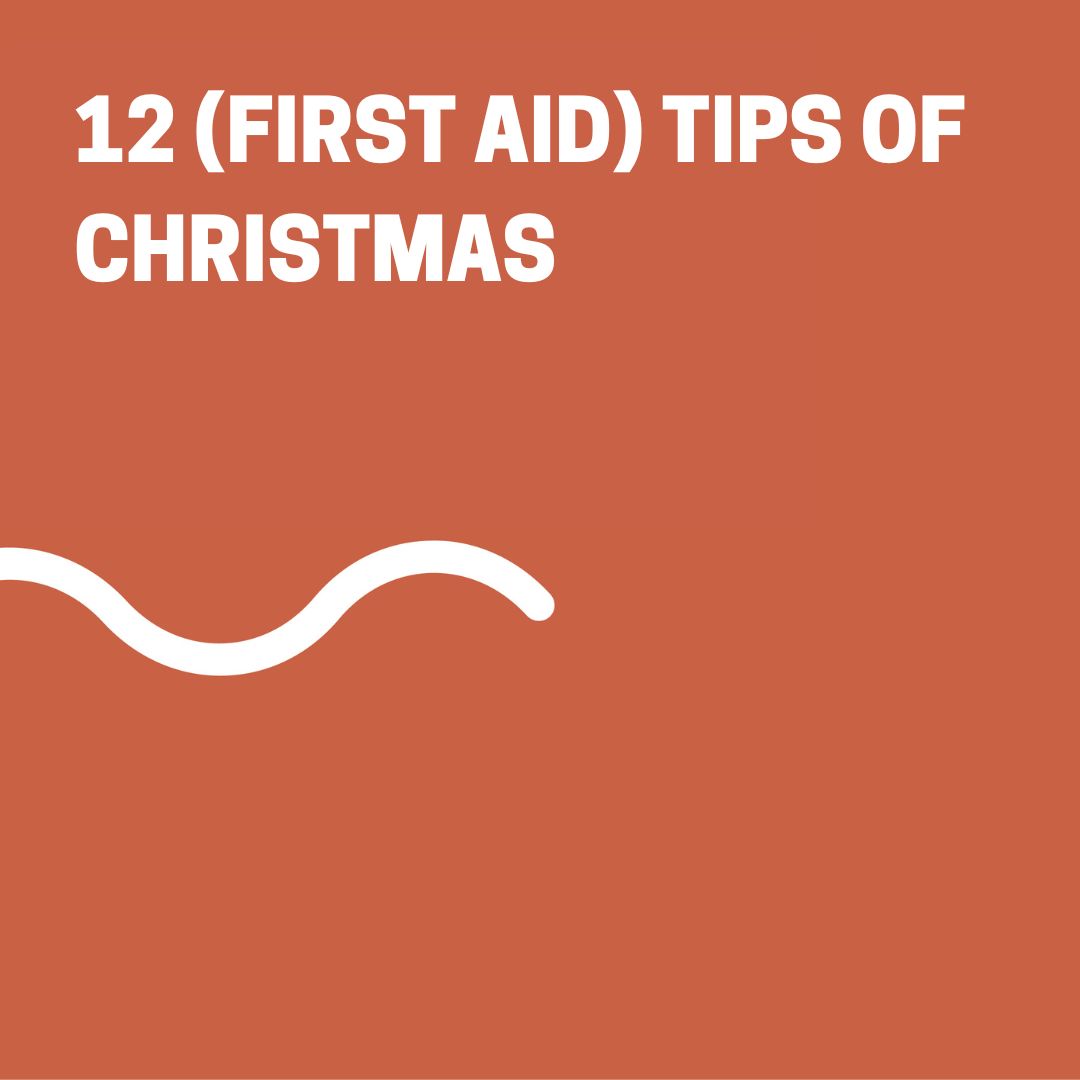 12 (First Aid) Tips of Christmas – Rhythm First Aid