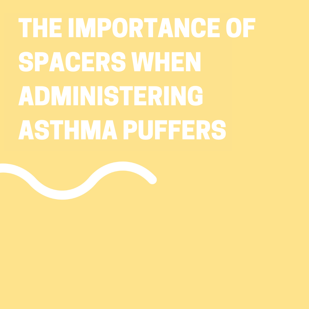 Why a Spacer Should Always Be Used When Administering Asthma Puffers ...