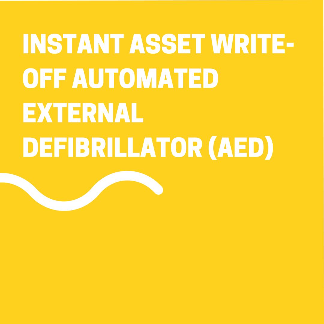 Instant Asset Write Off - Automated External Defibrillator (AED ...