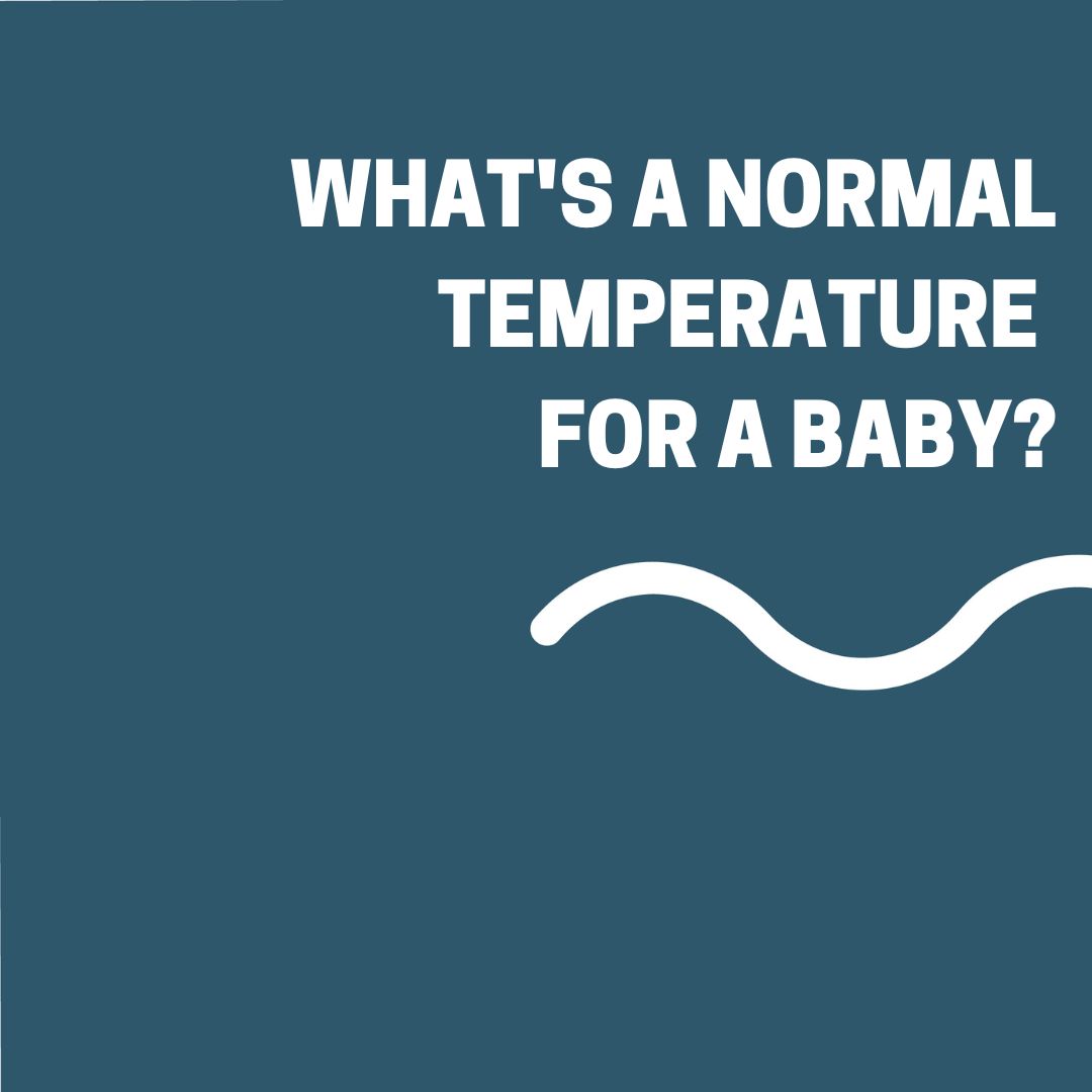 What is a Normal Temperature For a Baby? – Rhythm First Aid