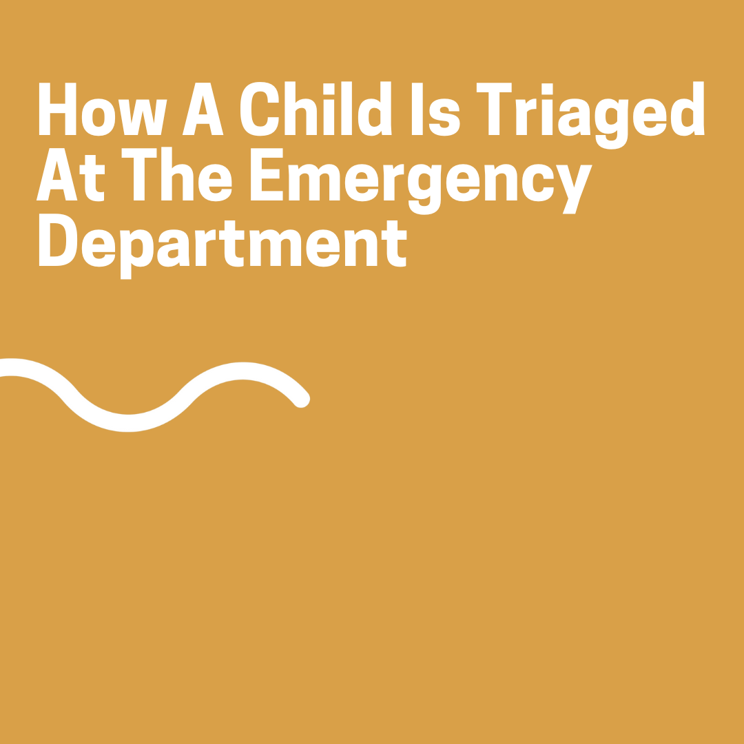 How A Child Is Triaged At The Emergency Department – Rhythm First Aid